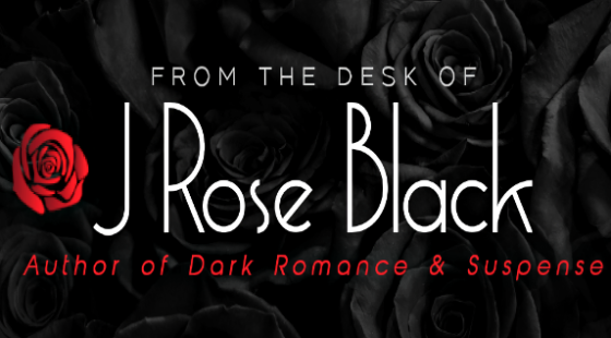June Dark Romance Releases and First Newsletter! - J Rose Black, Author
